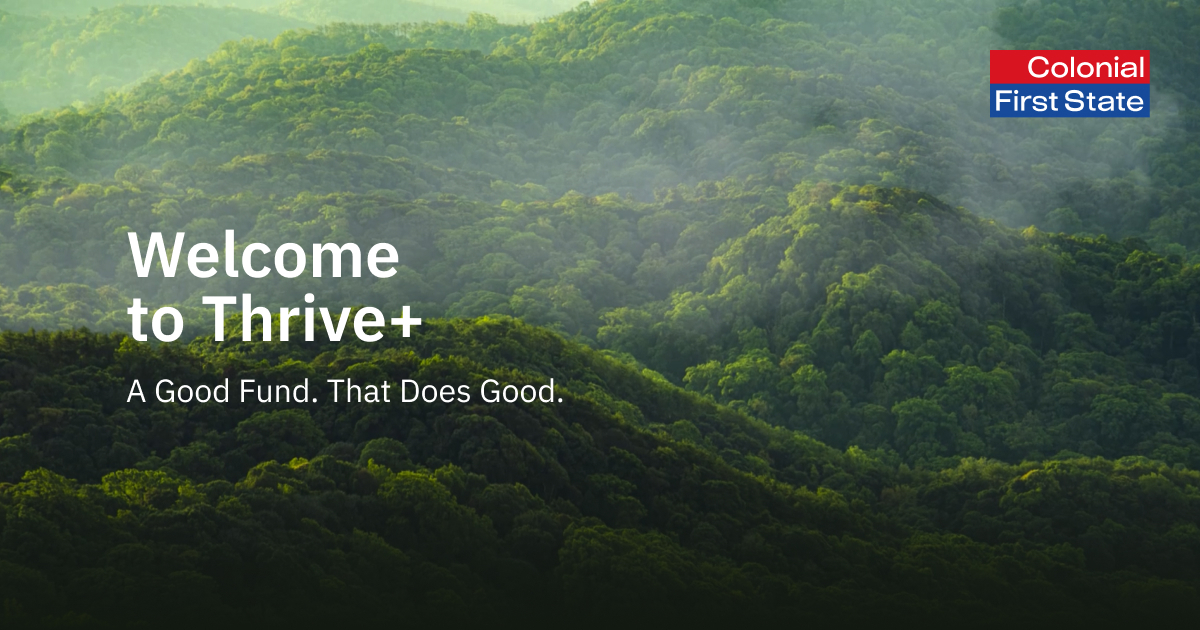 CFS Thrive+ - Our Sustainable Investment Option